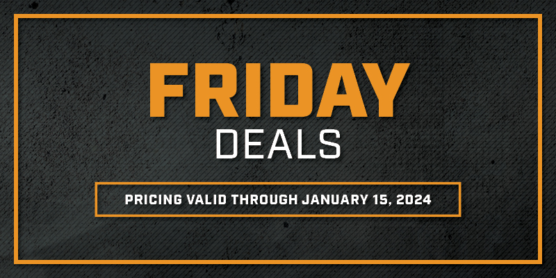 Friday Deals January 5th 2024 | Vance Outdoors